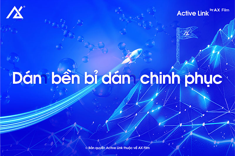 AX FILM VIỆT NAM CÔNG BỐ ĐỊNH VỊ THƯƠNG HIỆU & CÔNG NGHỆ ACTIVE LINK ...
